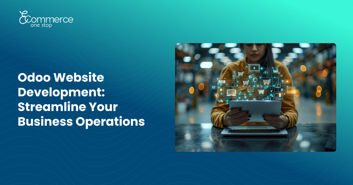 Odoo Website Development & Ecommerce Solution- EcommerceOneStop